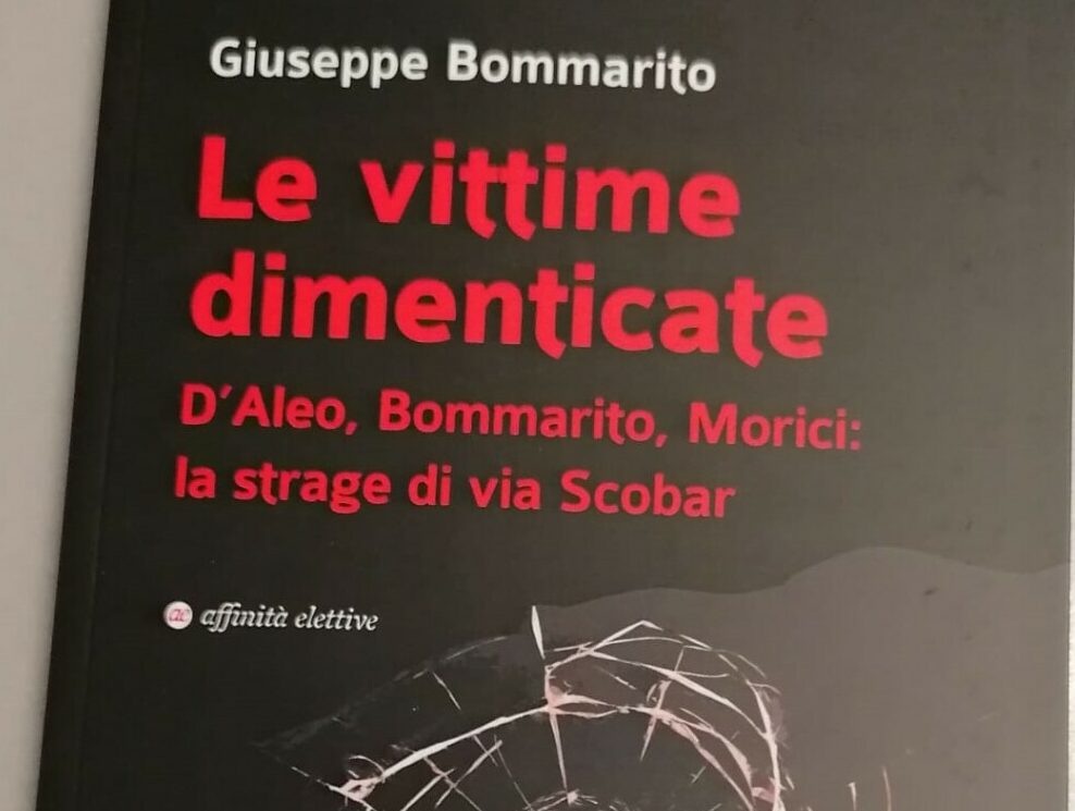 “Le vittime dimenticate. D’Aleo, Bommarito, Morici: la strage di via ...